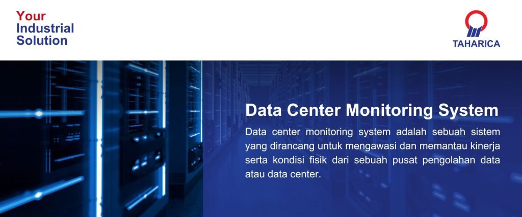 Data Center Monitoring System - PT TAHARICA